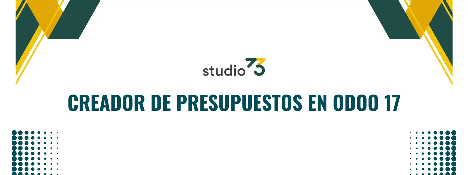 Creador de presupuestos en Odoo 17 | Studio73 Consultoría Informática